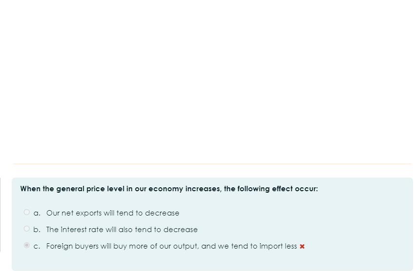 Solved When the general price level in our economy | Chegg.com