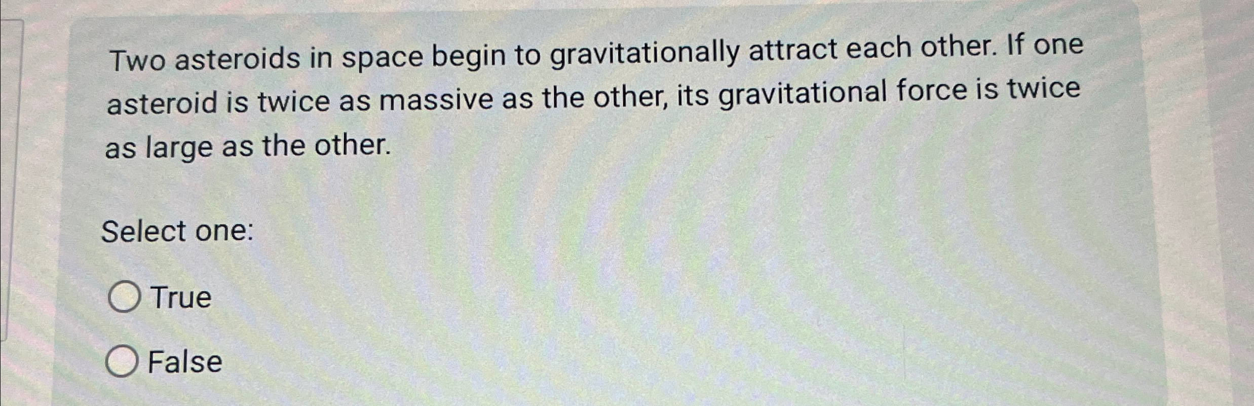 Solved Two asteroids in space begin to gravitationally | Chegg.com