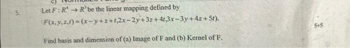 Solved Let F:R4→R3 be the linear mapping defined by | Chegg.com