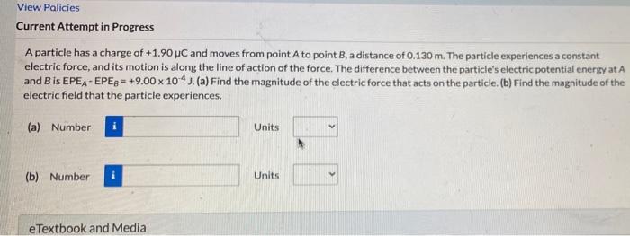 Solved A particle has a charge of +1.90μC and moves from | Chegg.com