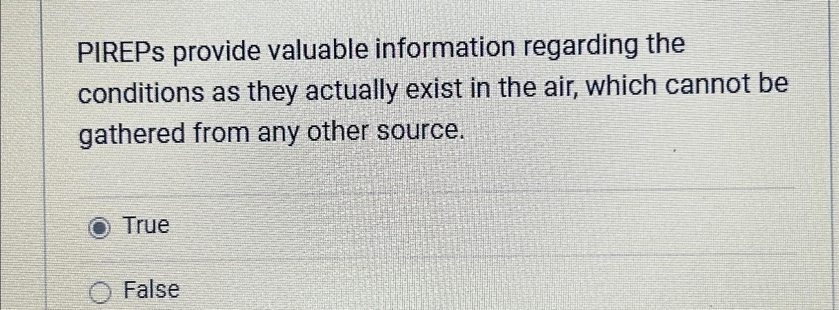 Solved PIREPs provide valuable information regarding the | Chegg.com