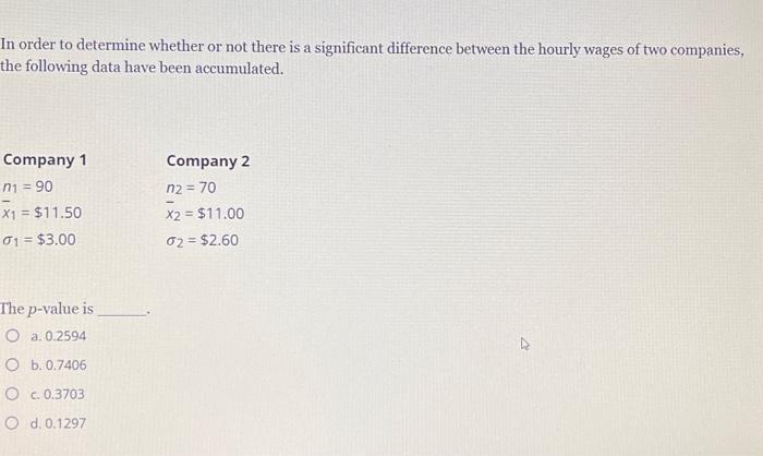 Solved In order to determine whether or not there is a | Chegg.com