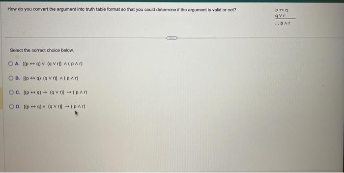 Solved How do you convert the argument into truth table | Chegg.com
