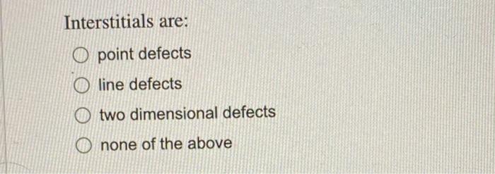 Solved Substitutional diffusion O requires existence of | Chegg.com