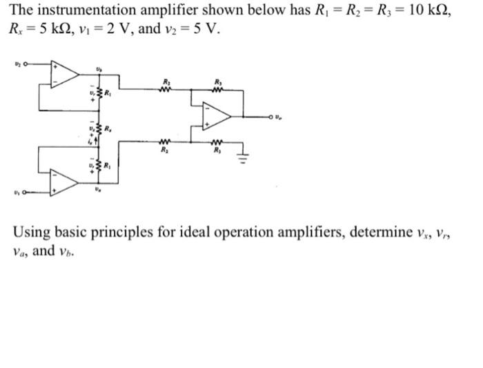 Solved The instrumentation amplifier shown below has | Chegg.com