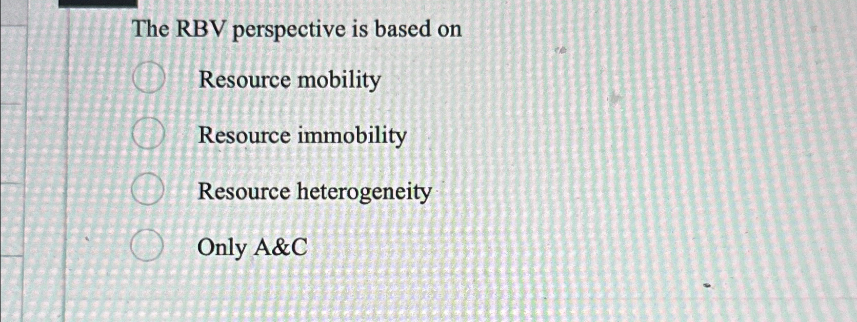 Solved The RBV perspective is based onResource | Chegg.com