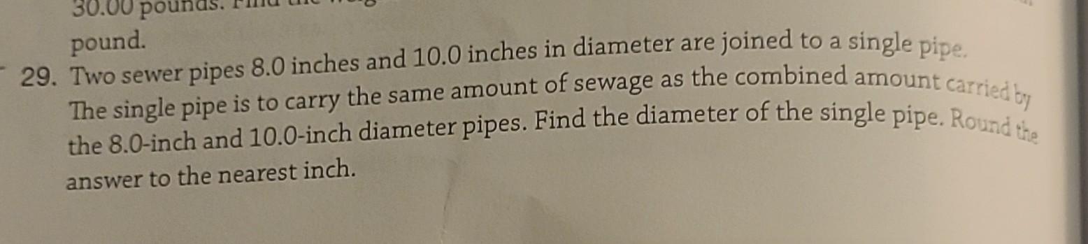 Solved pound. 29. Two sewer pipes 8.0 inches and 10.0 inches | Chegg.com