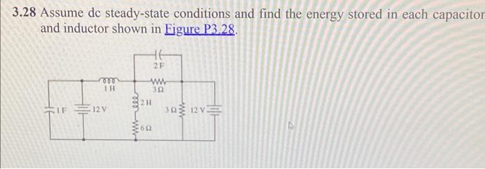 Solved 3.28 Assume dc steady-state conditions and find the | Chegg.com