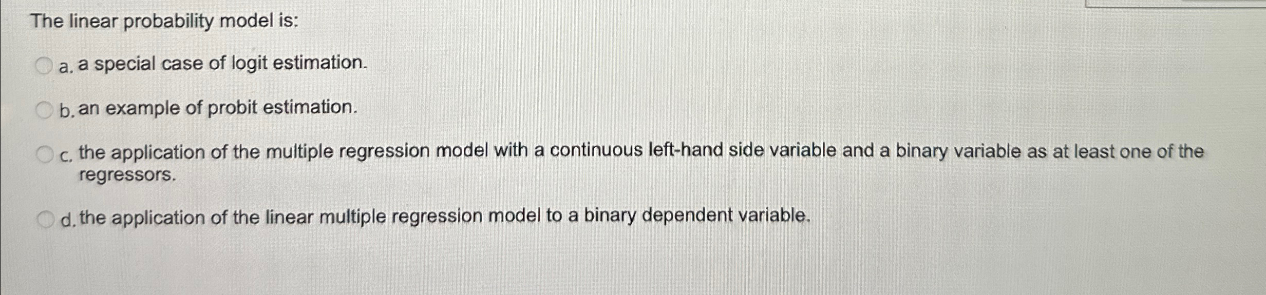 Solved The linear probability model is:a. ﻿a special case of | Chegg.com