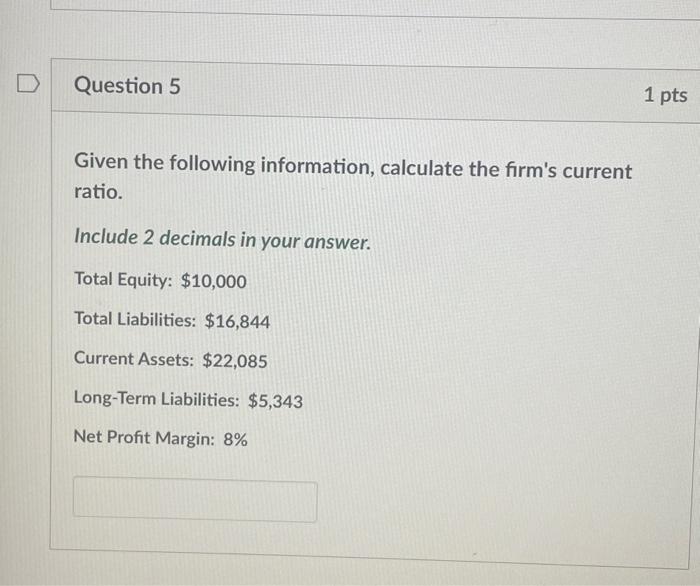 Solved Given the following information, calculate the firm's | Chegg.com