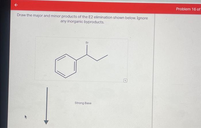 Solved Draw the major and minor products of the E2 | Chegg.com