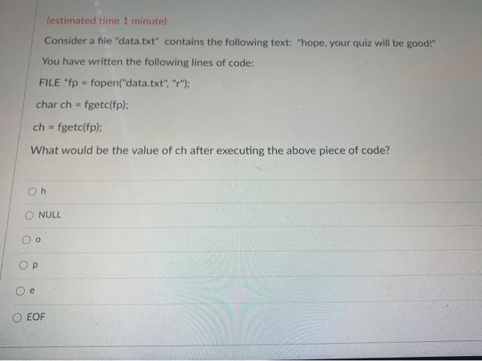 Solved (estimated time 1 minute) Consider a file "data.txt" | Chegg.com