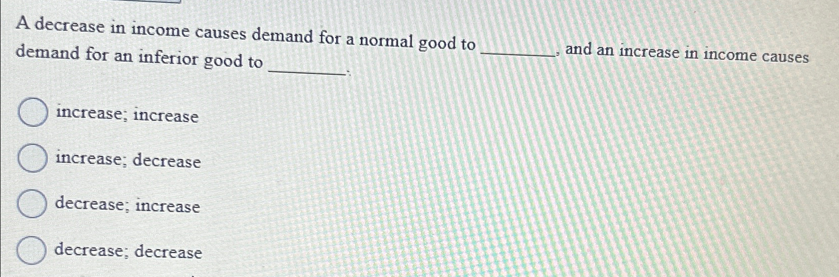 Solved A decrease in income causes demand for a normal good | Chegg.com