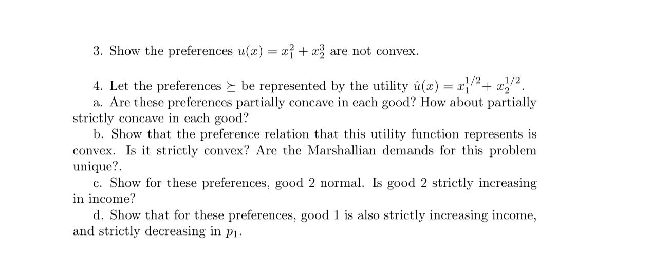 Solved Show the preferences u(x)=x12+x23 ﻿are not convex.Let | Chegg.com