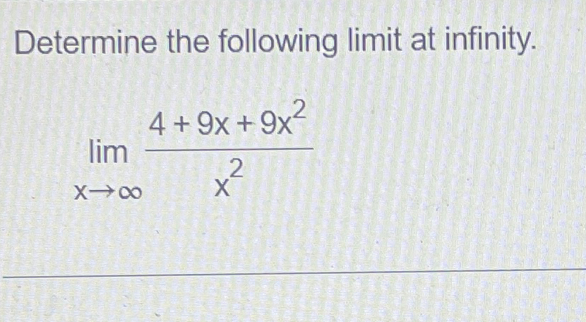 Solved Determine the following limit at | Chegg.com