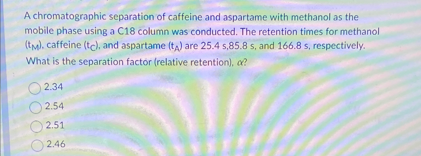 Solved A chromatographic separation of caffeine and | Chegg.com