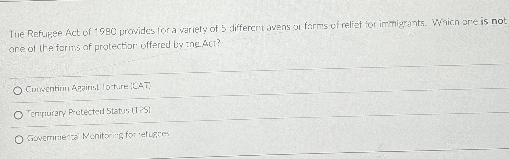 Solved The Refugee Act of 1980 ﻿provides for a variety of 5 | Chegg.com