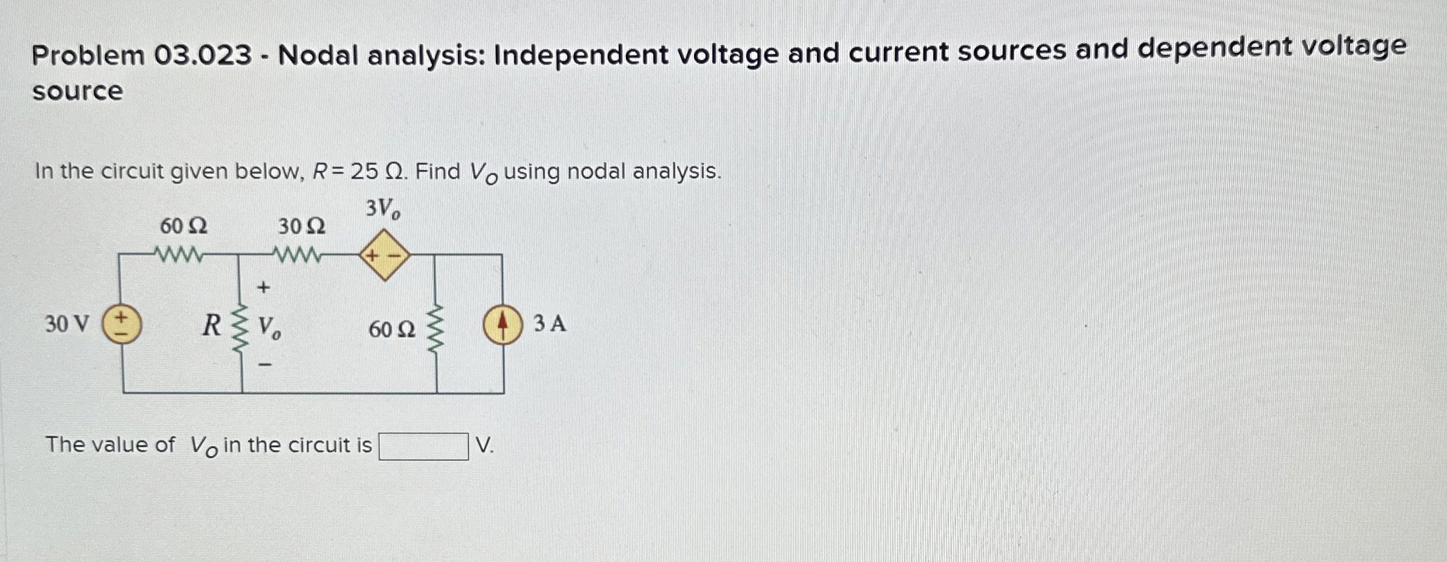 Solved Problem 03.023 - ﻿Nodal analysis: Independent voltage | Chegg.com