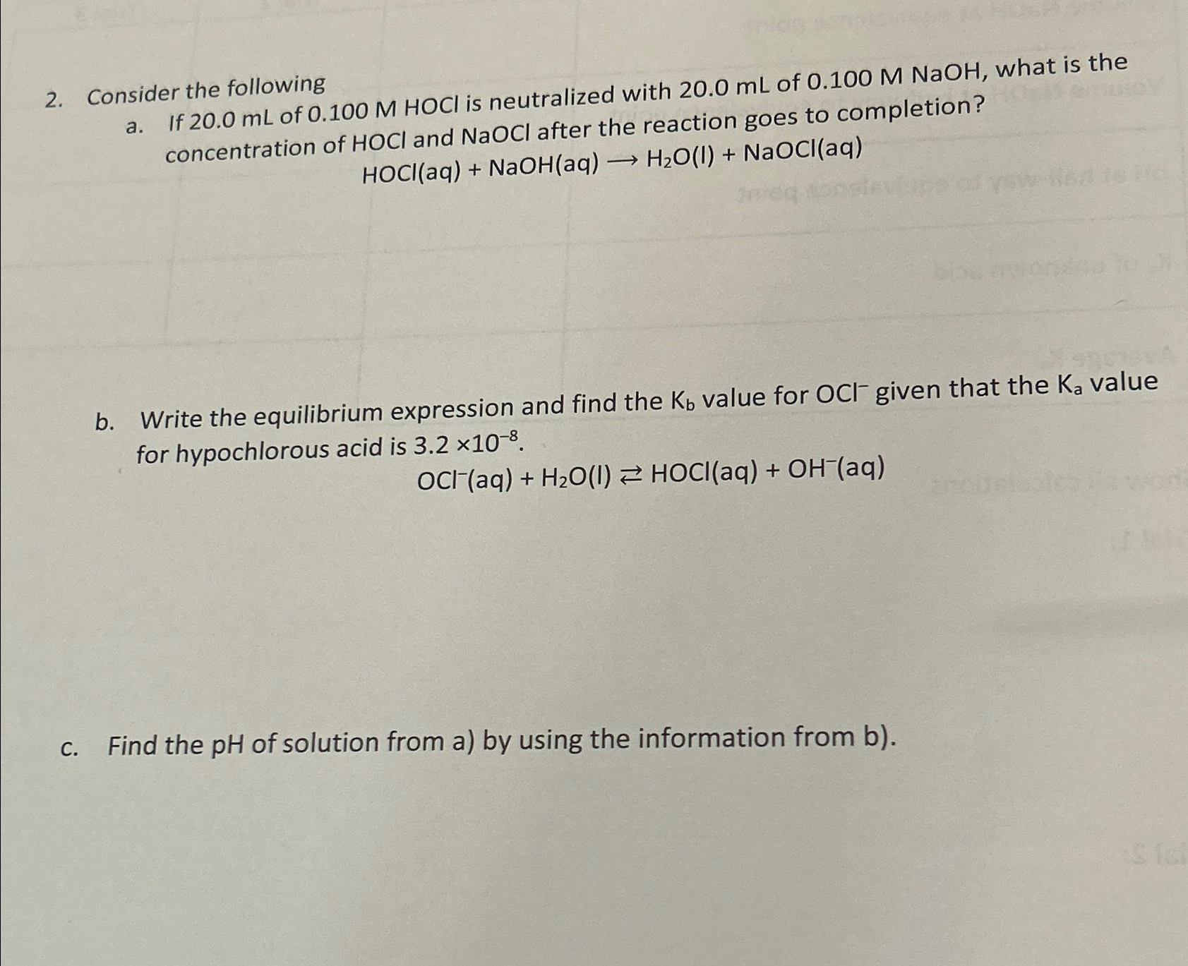 Solved Consider the followinga. ﻿If 20.0mL ﻿of 0.100MHOCl is | Chegg.com