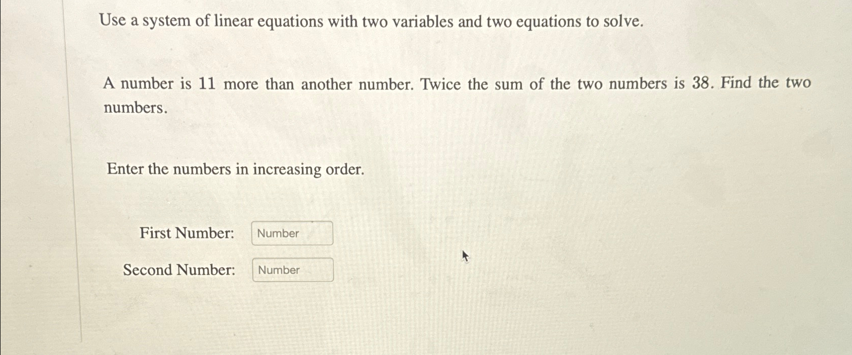 Solved Use a system of linear equations with two variables | Chegg.com