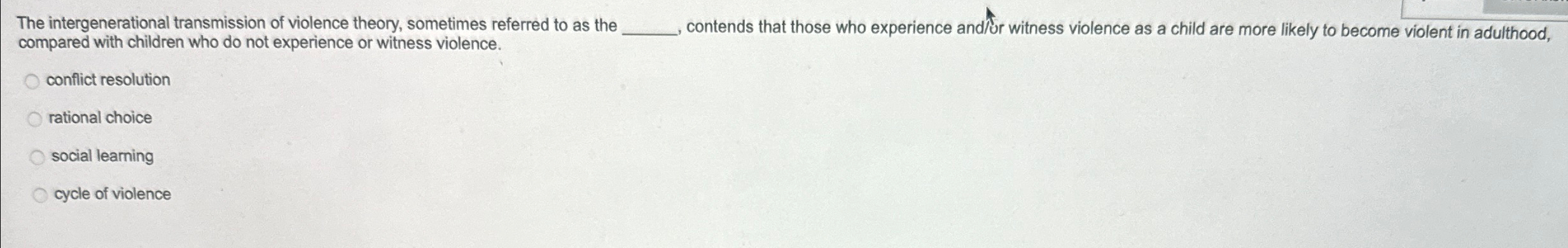 Solved The intergenerational transmission of violence | Chegg.com