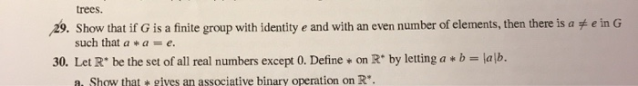 Solved trees. 29. Show that if G is a finite group with | Chegg.com
