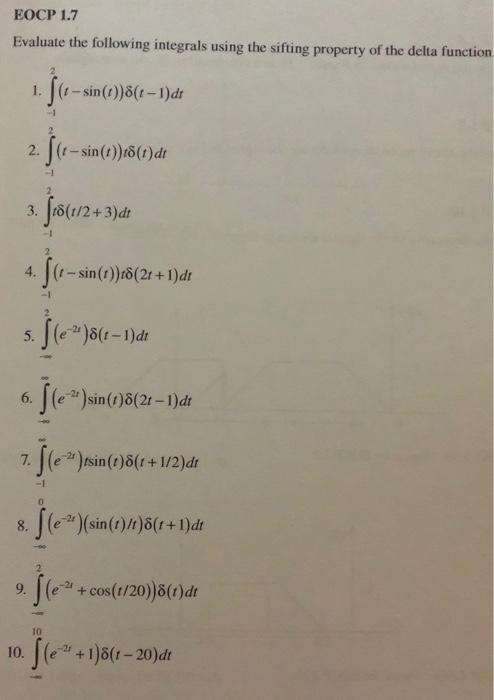 Solved ЕОCP 1.7 Evaluate the following integrals using the | Chegg.com