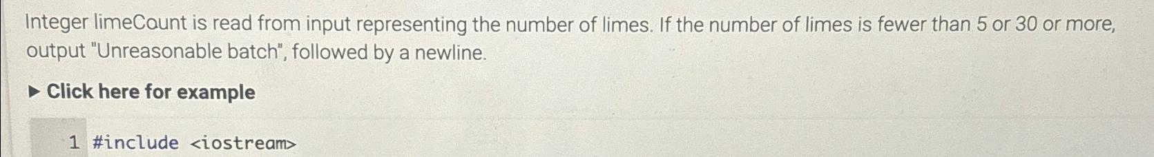 Solved Integer limeCount is read from input representing the | Chegg.com