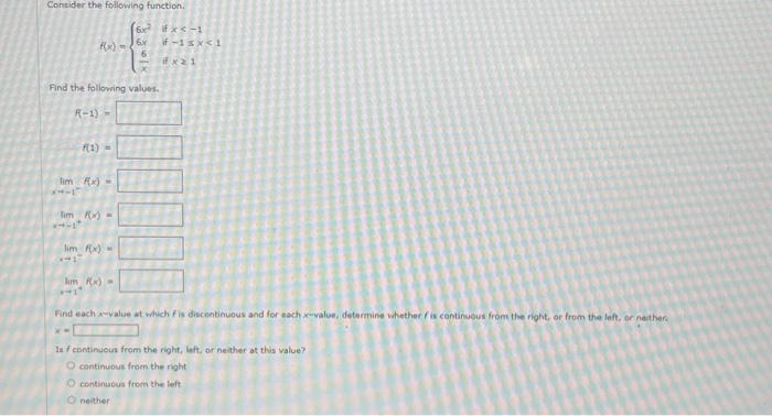 Solved Contider the following function. f(x)=⎩⎨⎧6x26xx5 if | Chegg.com Solved Contider the following function. f(x)=⎩⎨⎧6x26xx5 if | Chegg.com