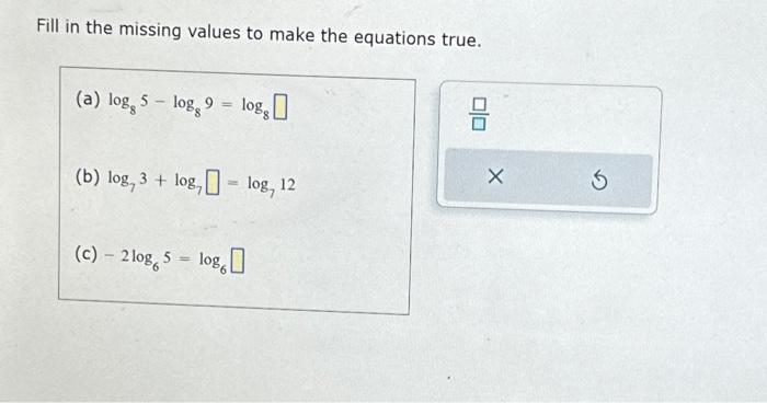 Solved Fill in the missing values to make the equations | Chegg.com