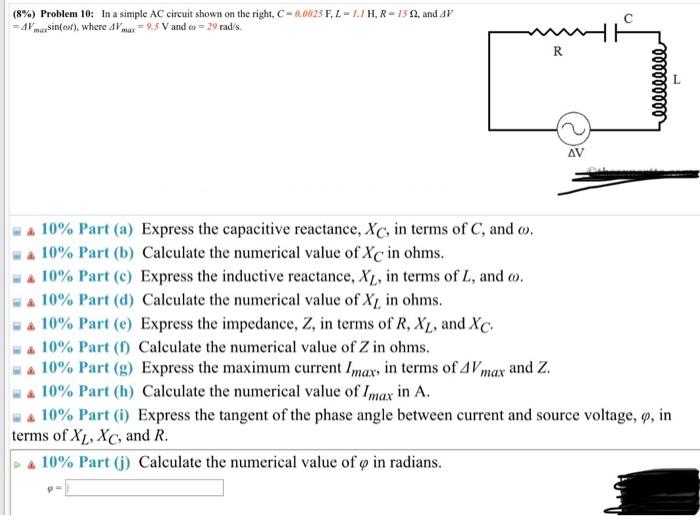 Solved (8\%) Problem 10: In a simple AC circuit shown on the | Chegg.com