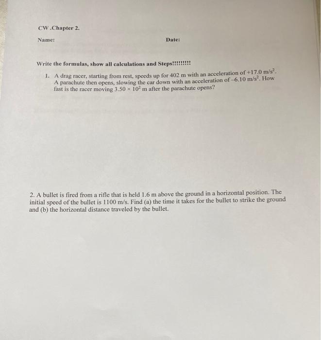 Solved CW.Chapter 2 Name: Date: Write the formulas, show all | Chegg.com