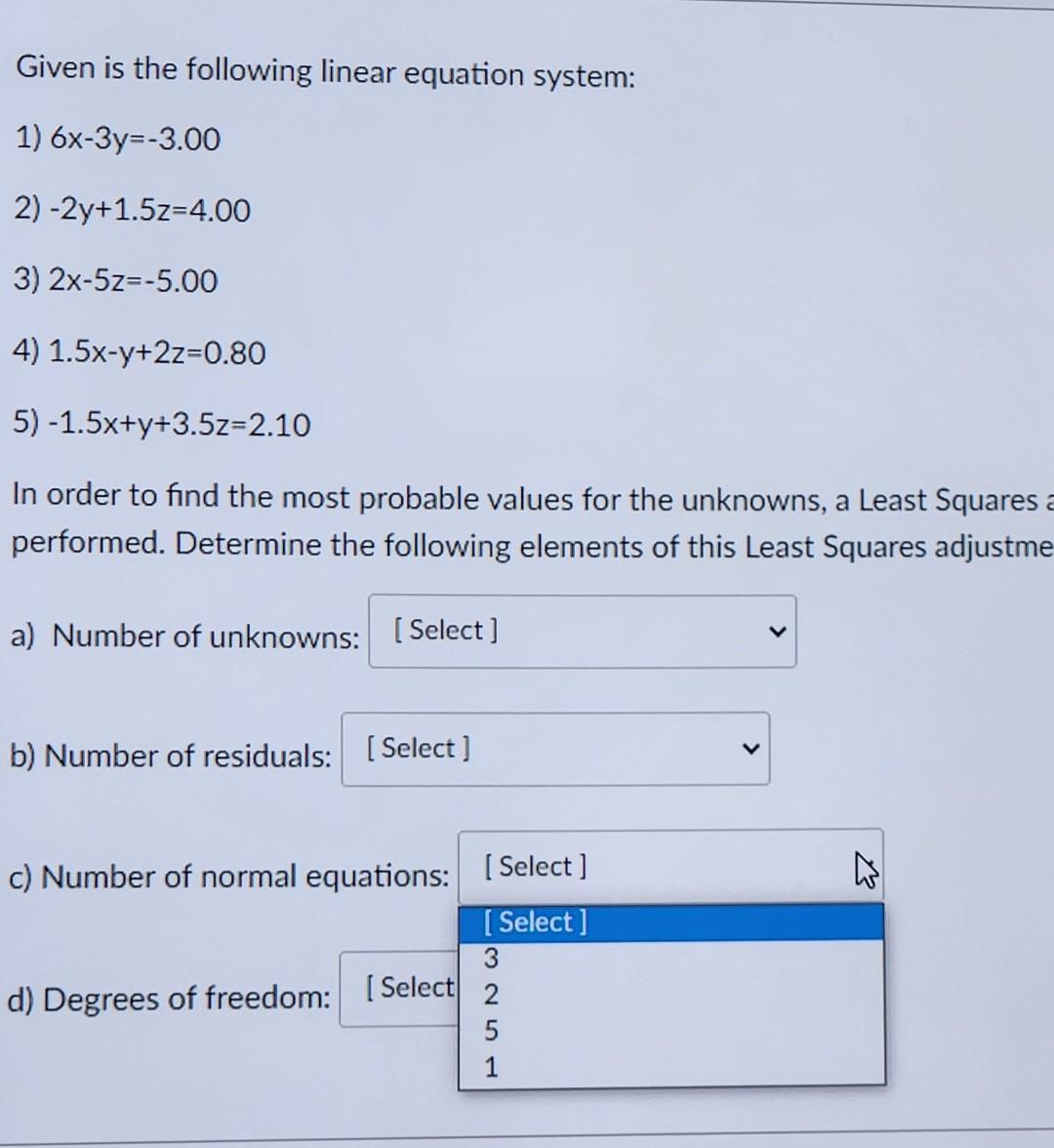 Solved Given is the following linear equation system: 1) | Chegg.com