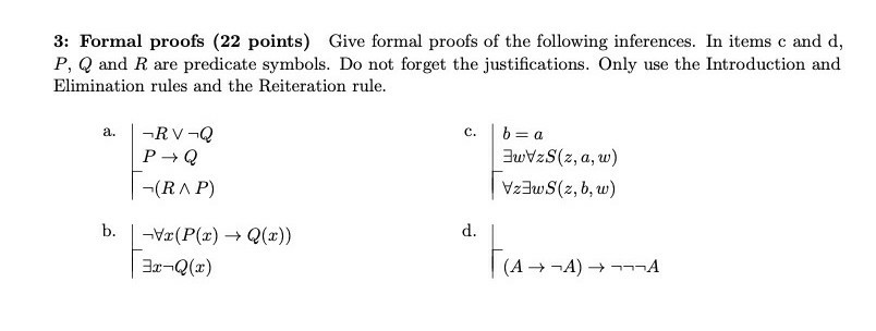 3: Formal proofs (22 points) Give formal proofs of | Chegg.com