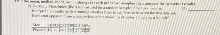Solved 12) Find the mean, median, mode, and midrange for | Chegg.com