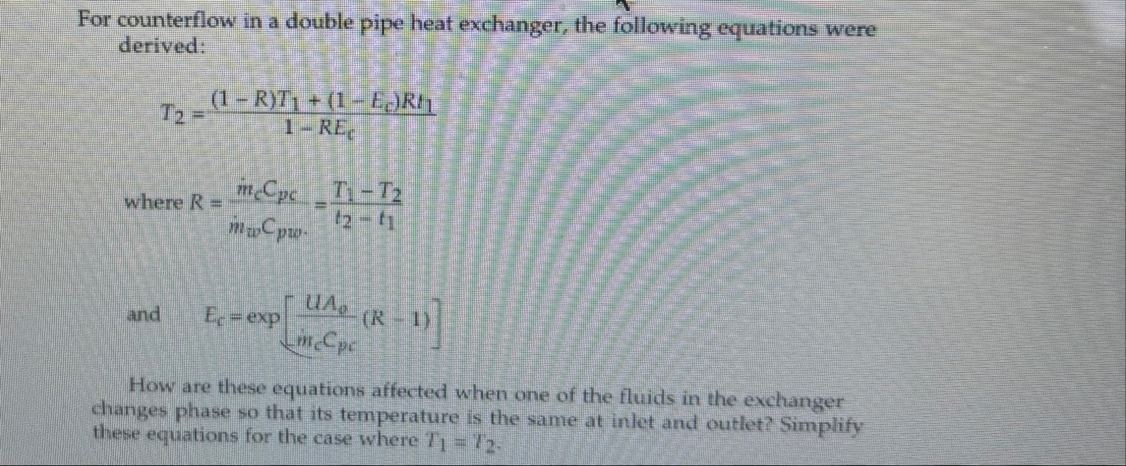 Solved For counterflow in a double pipe heat exchanger, the | Chegg.com