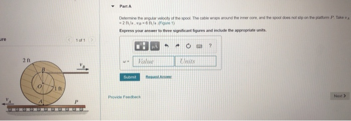 Solved Part A Determine the angular velocity of the spool. | Chegg.com