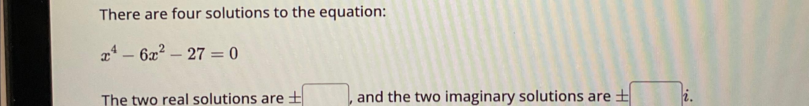 Solved There are four solutions to the | Chegg.com