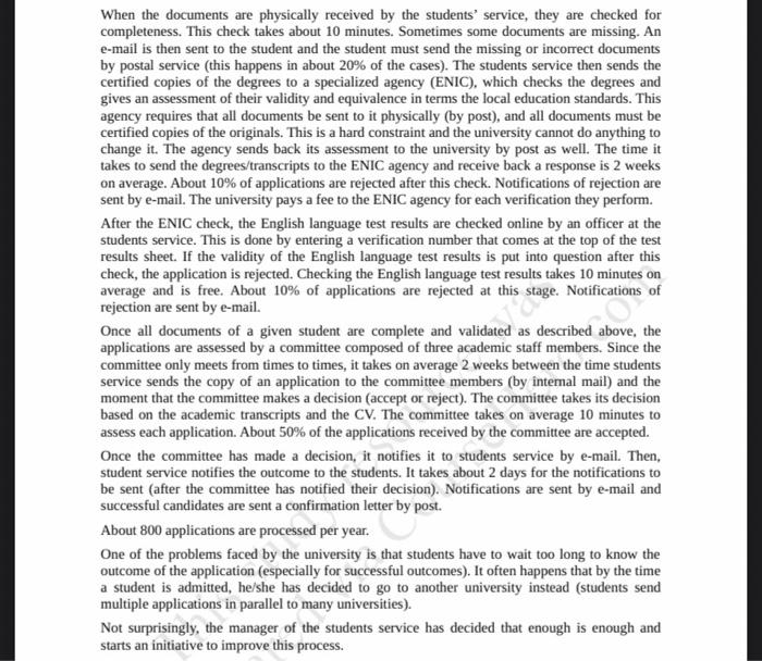 Solved 1. Model the “as is” process using BPMN (based on the | Chegg.com