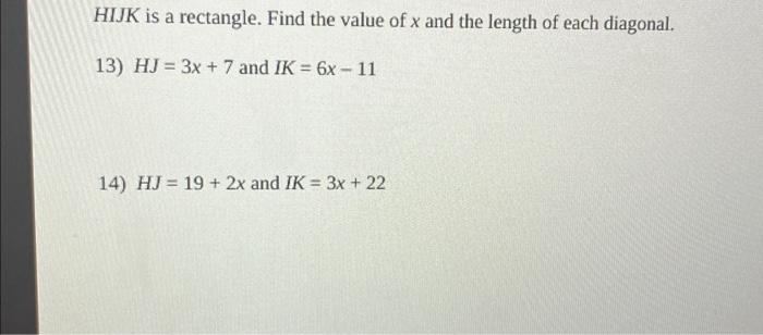Solved HIJK is a rectangle. Find the value of x and the | Chegg.com