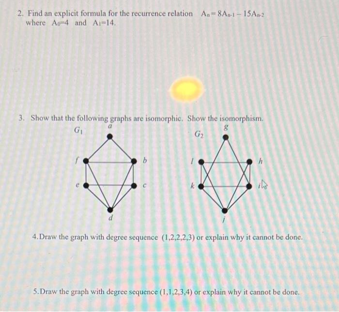 Solved 2. Find an explicit formula for the recurrence | Chegg.com