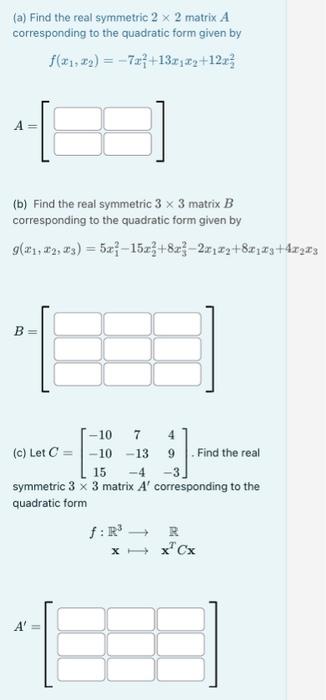 Solved (a) Find the real symmetric 2×2 matrix A | Chegg.com