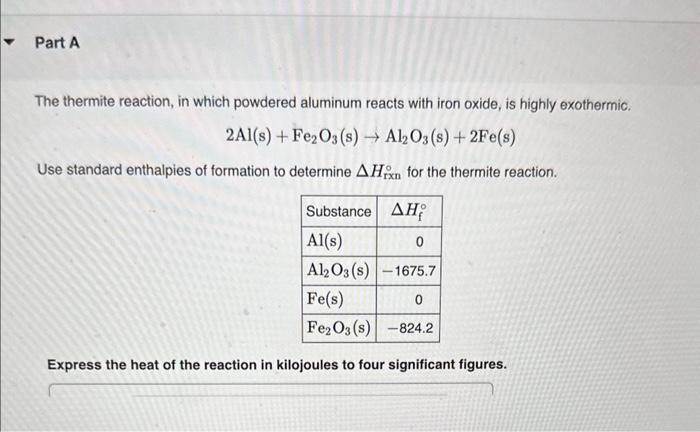 Solved The Thermite Reaction In Which Powdered Aluminum