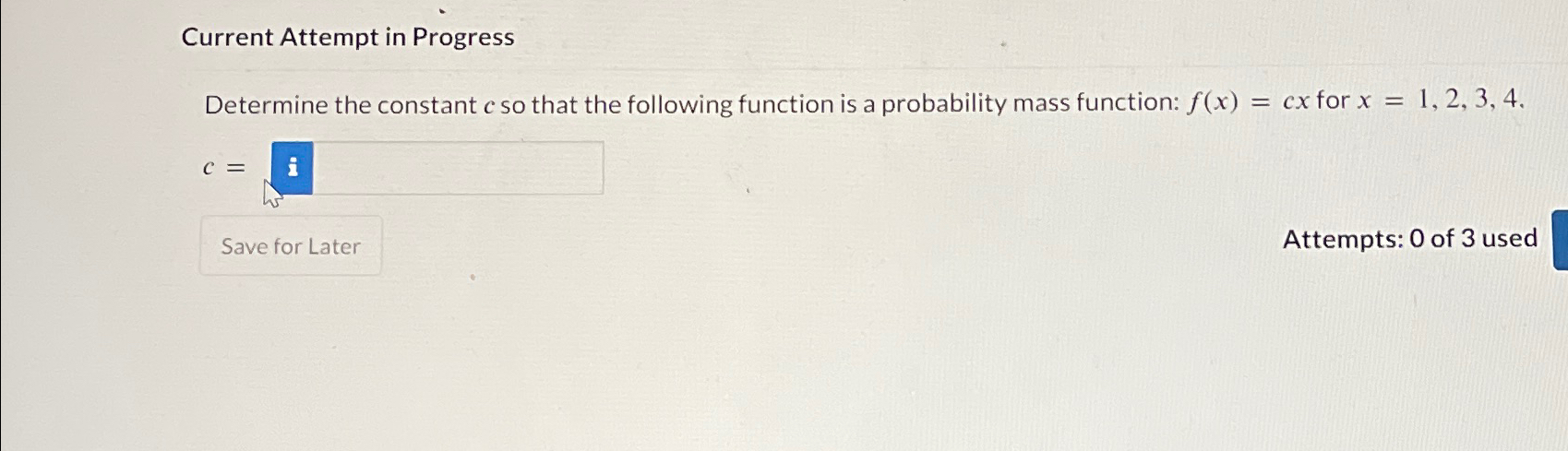 Solved Current Attempt in ProgressDetermine the constant c | Chegg.com