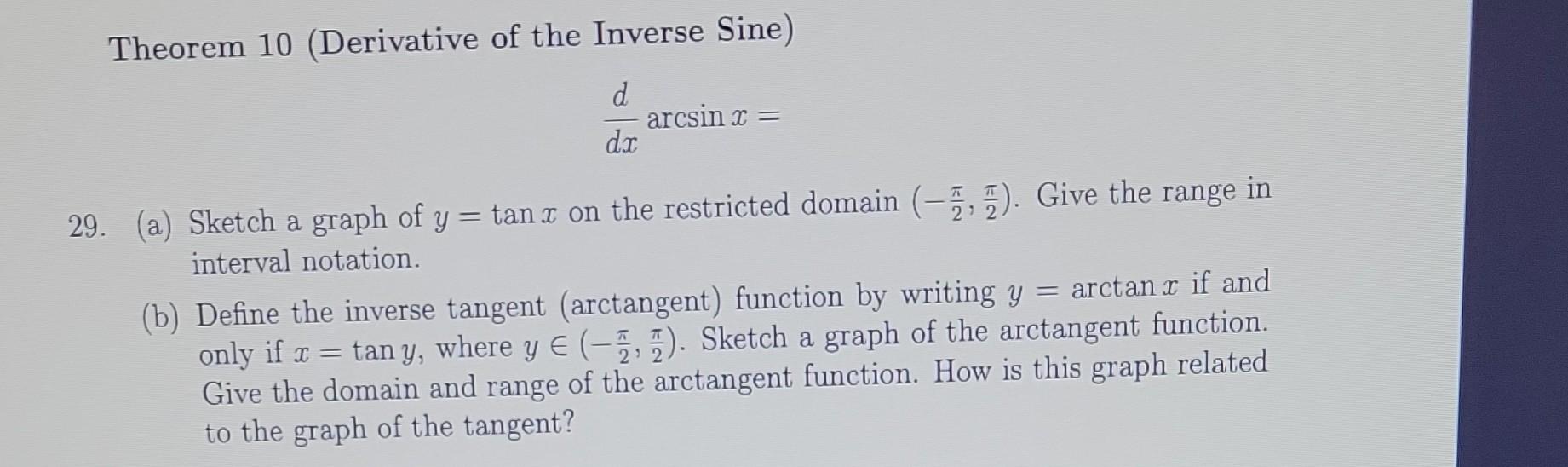 Solved Theorem 10 (Derivative of the Inverse Sine) | Chegg.com