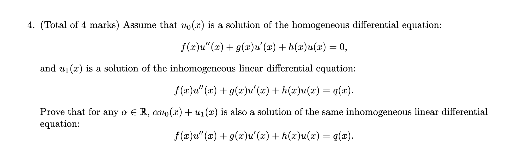 Solved (Total of 4 ﻿marks) ﻿Assume that u0(x) ﻿is a solution | Chegg.com