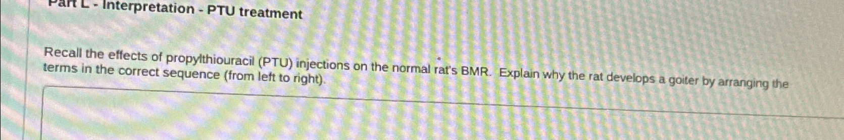 Solved Recall the effects of propytthiouracil (PTU) | Chegg.com