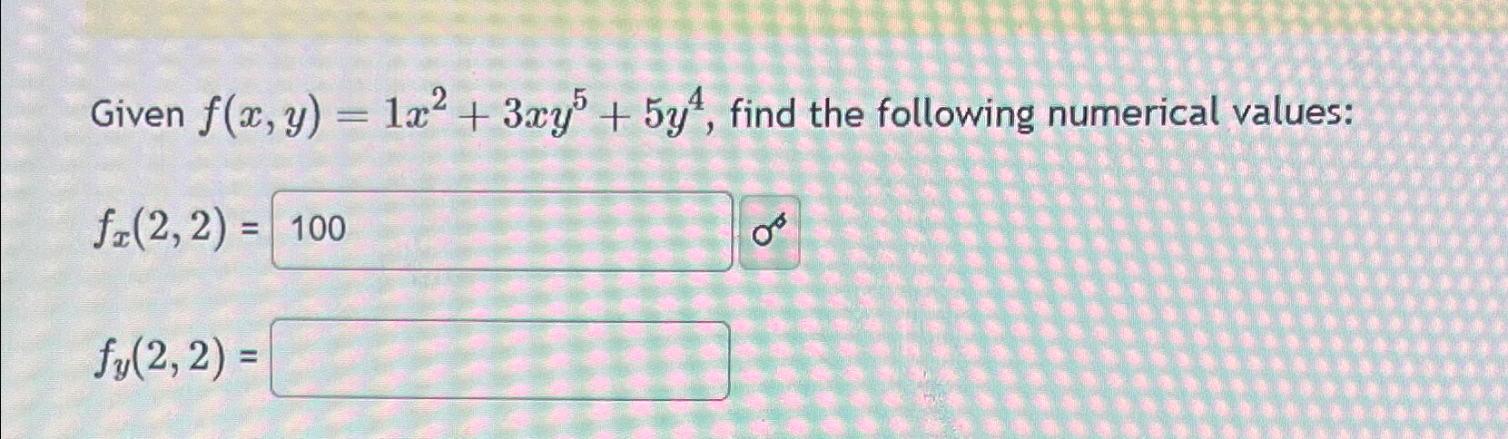Solved Given f(x,y)=1x2+3xy5+5y4, ﻿find the following | Chegg.com