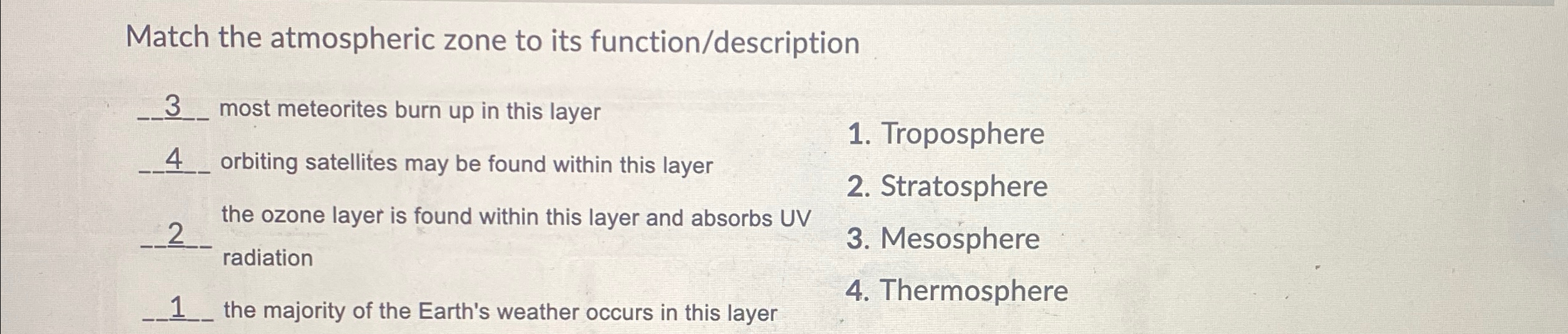 Solved Match the atmospheric zone to its | Chegg.com
