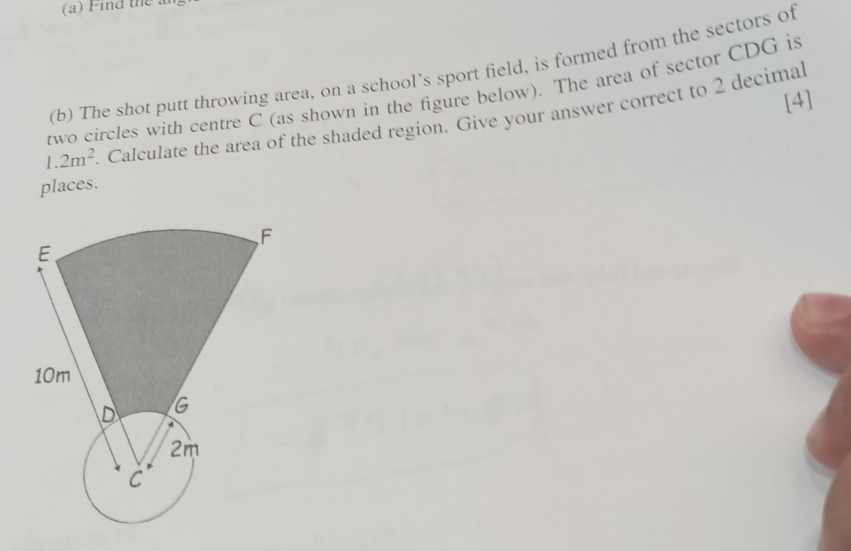 Solved (b) The shot putt throwing area, on a school's sport | Chegg.com